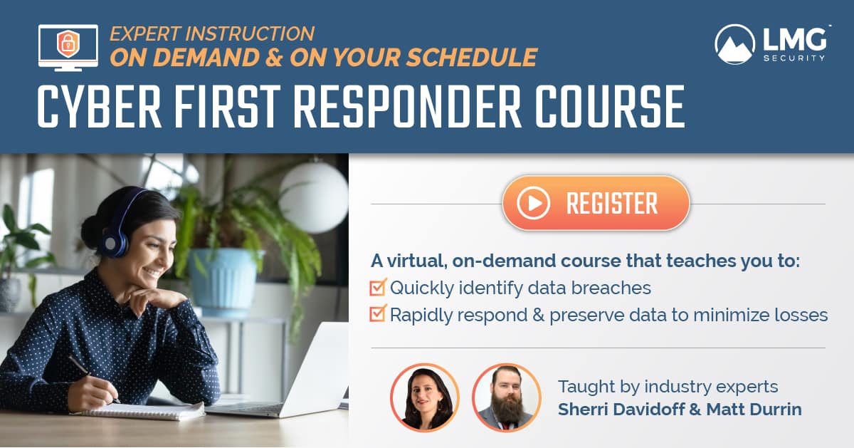 Cyber First Responder On-Demand Incident Response Training Class | LMG ...